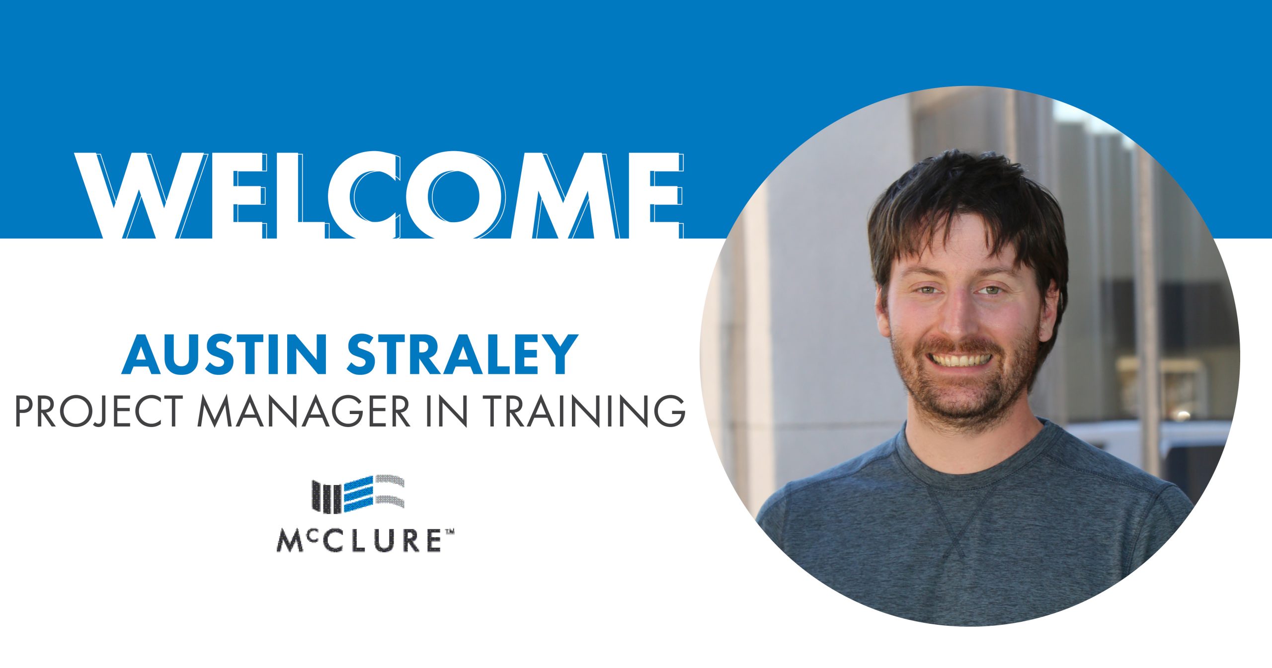 Austin Straley Joins McClure - McClure